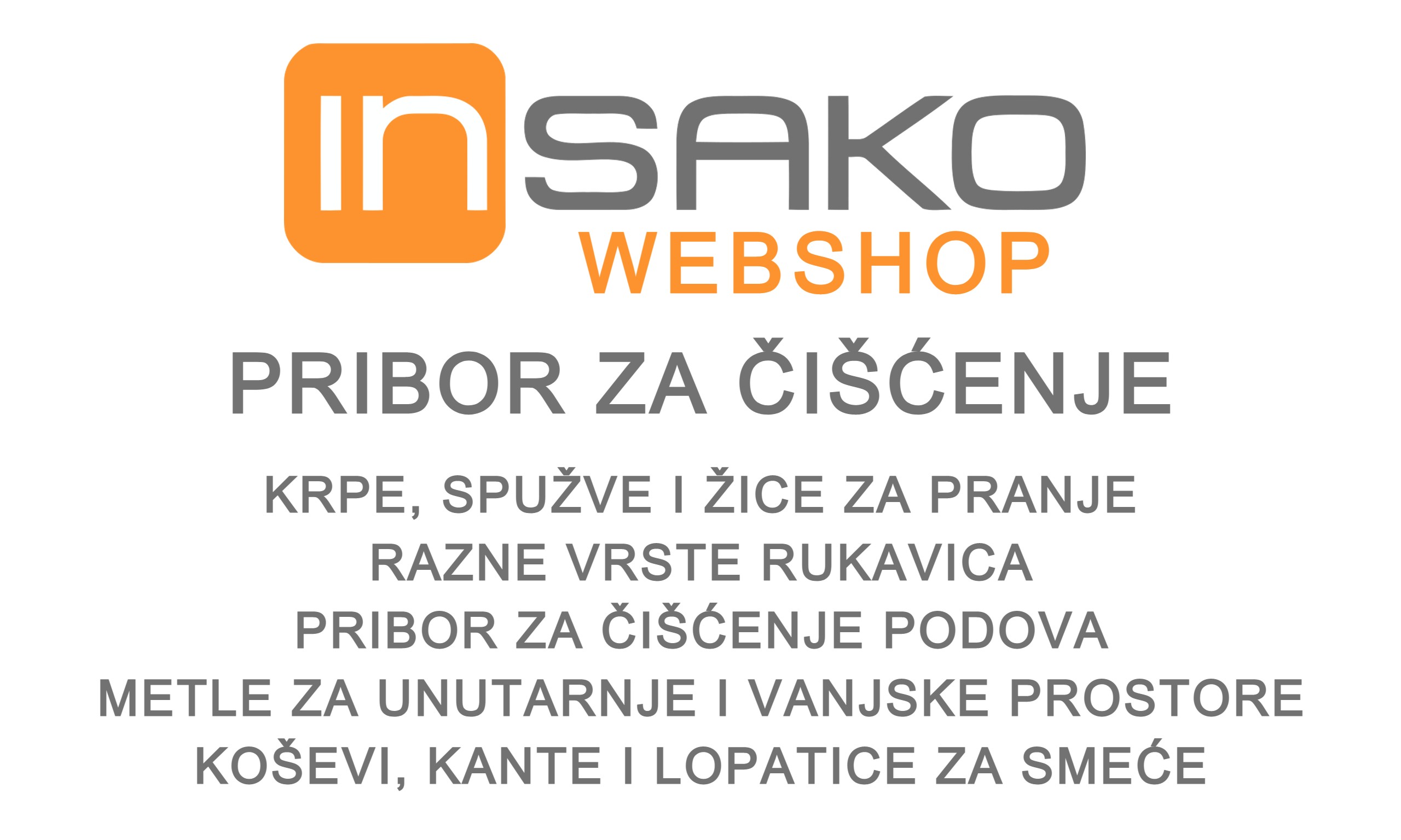 Insako webshop | Pribor za čišćenje | Krpe, spužve, rukavice, metle